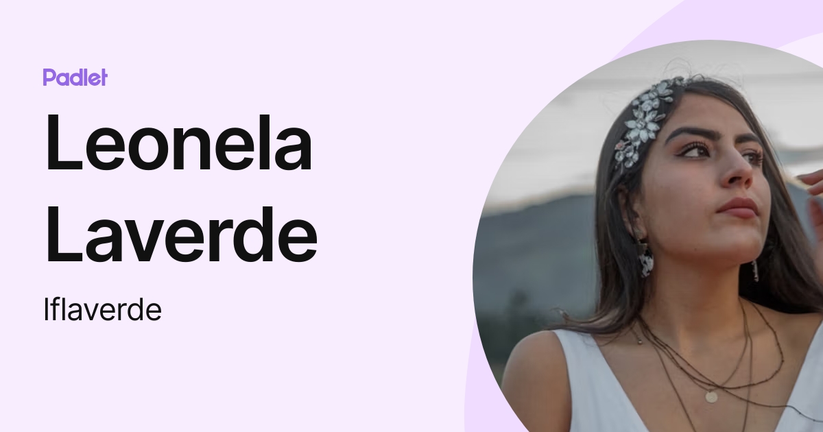 Leonela Laverde (lflaverde) profile | Padlet