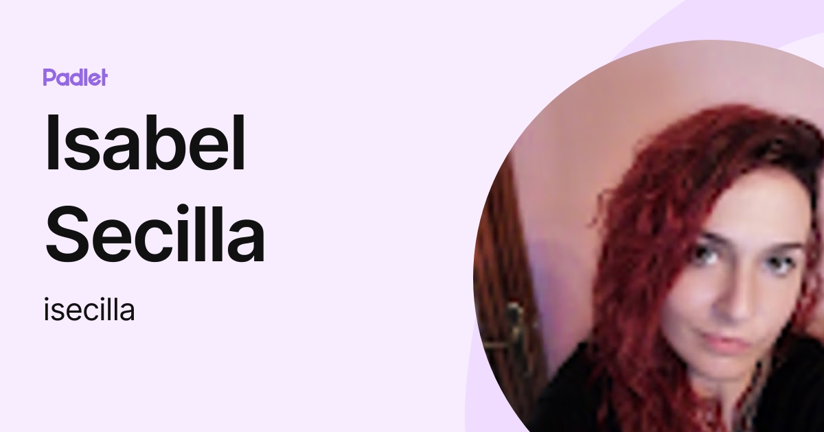 Isabel Secilla (isecilla) profile | Padlet