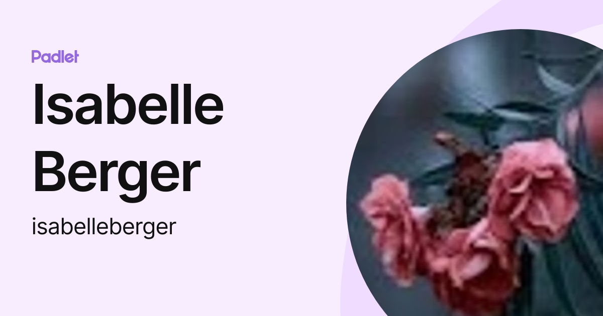Isabelle Berger (isabelleberger) profile | Padlet
