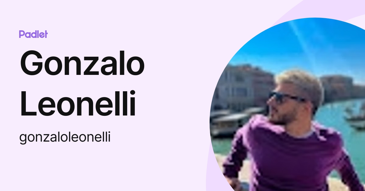 Gonzalo Leonelli (gonzaloleonelli) perfil | Padlet
