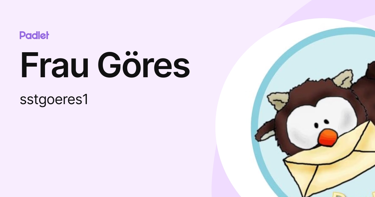 Frau Göres (sstgoeres1) profile | Padlet