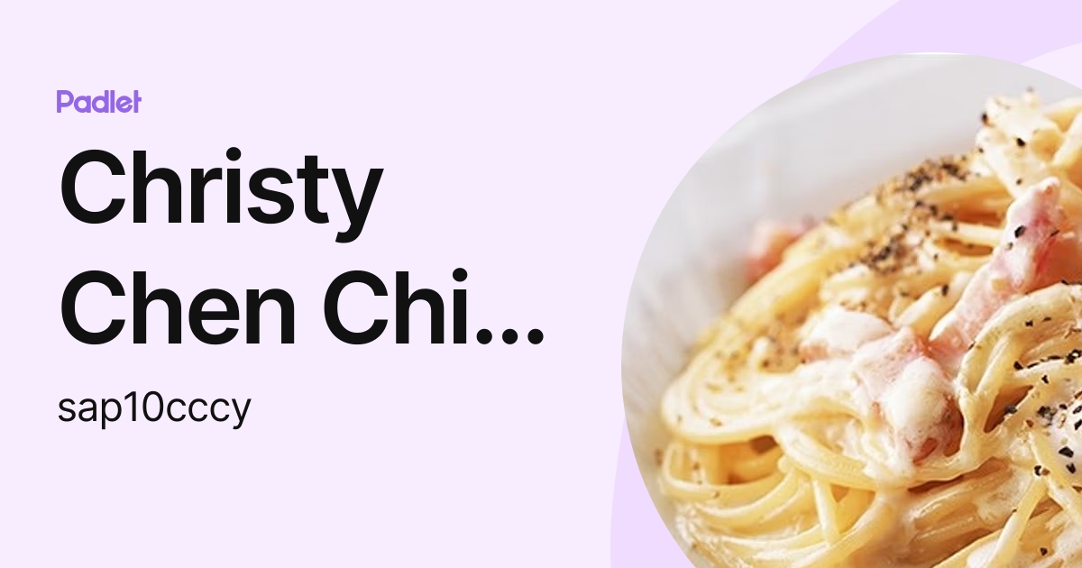Christy Chen Chi Yu (sap10cccy) profile | Padlet