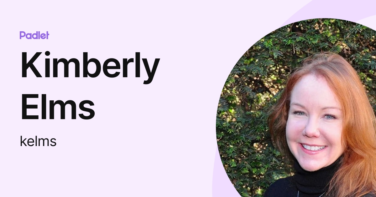 Kimberly Elms (kelms) profile | Padlet