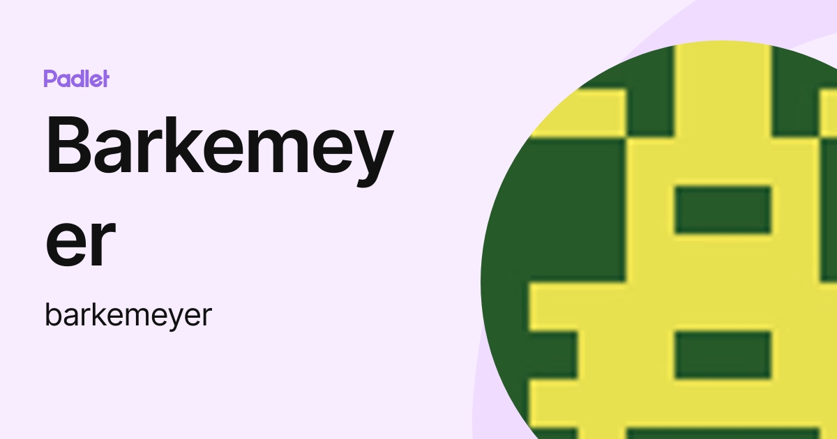 Barkemeyer (barkemeyer) profile | Padlet