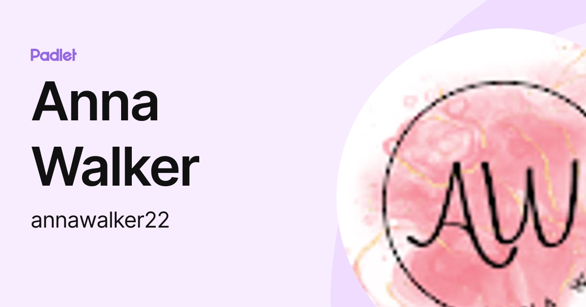 Anna Walker (annawalker22) profile | Padlet