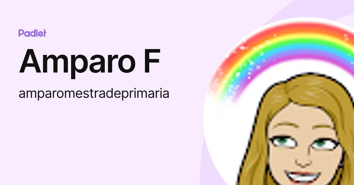 Amparo F (amparomestradeprimaria) profile | Padlet