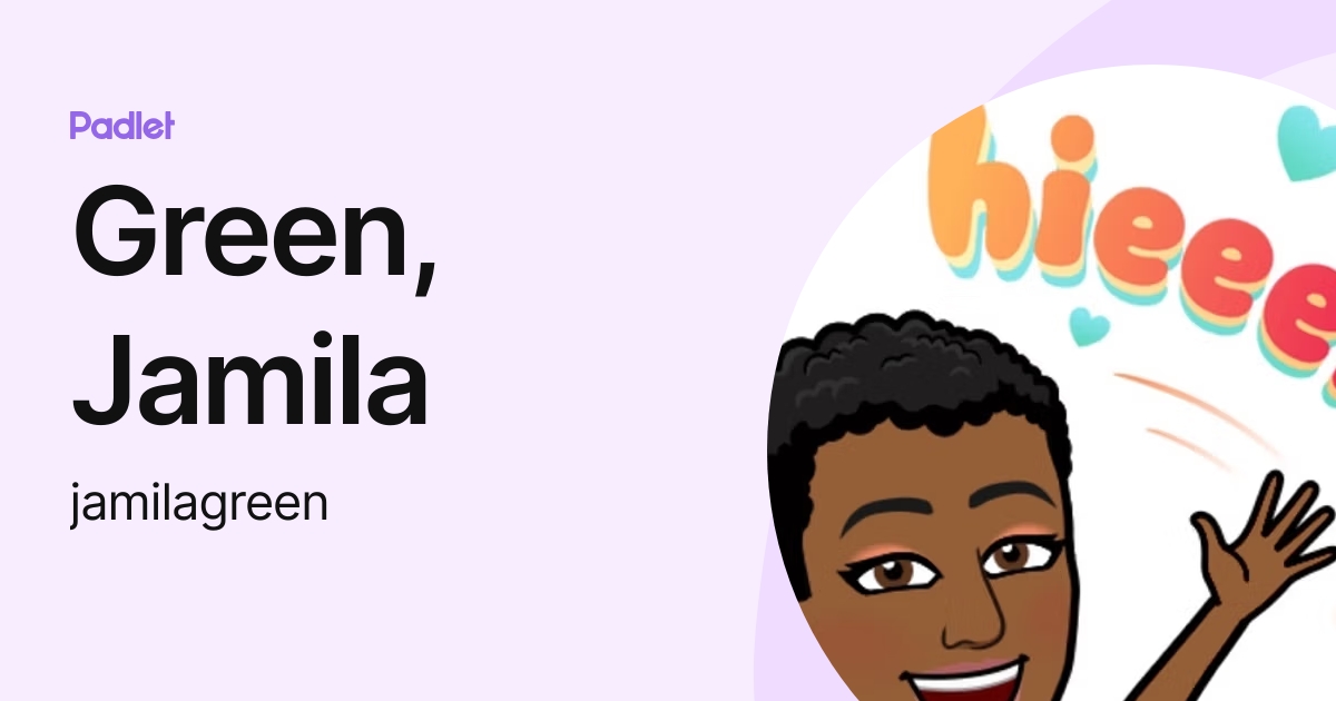 Green, Jamila (jamilagreen) profile | Padlet