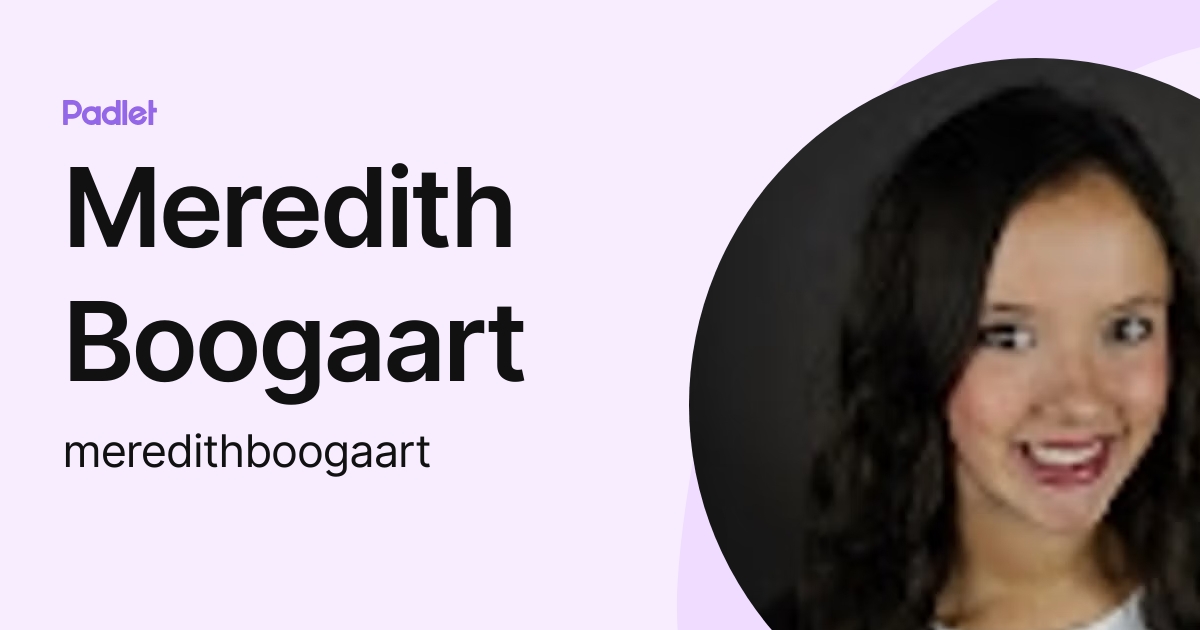 Meredith Boogaart (meredithboogaart) profile | Padlet