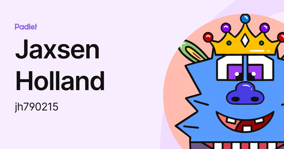 Jaxsen Holland (jh790215) profile | Padlet
