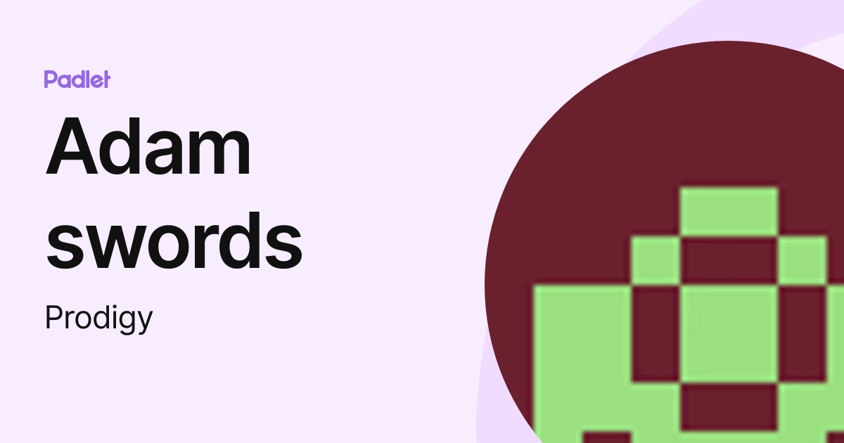 Adam swords (Prodigy) profile | Padlet