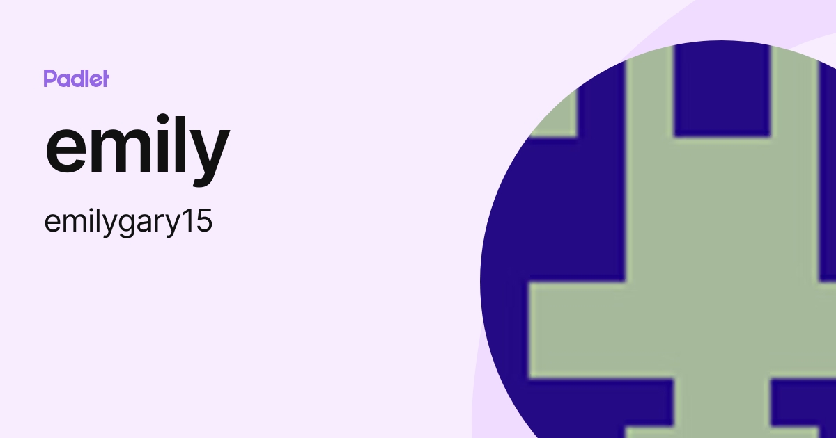 emily (emilygary15) profile | Padlet