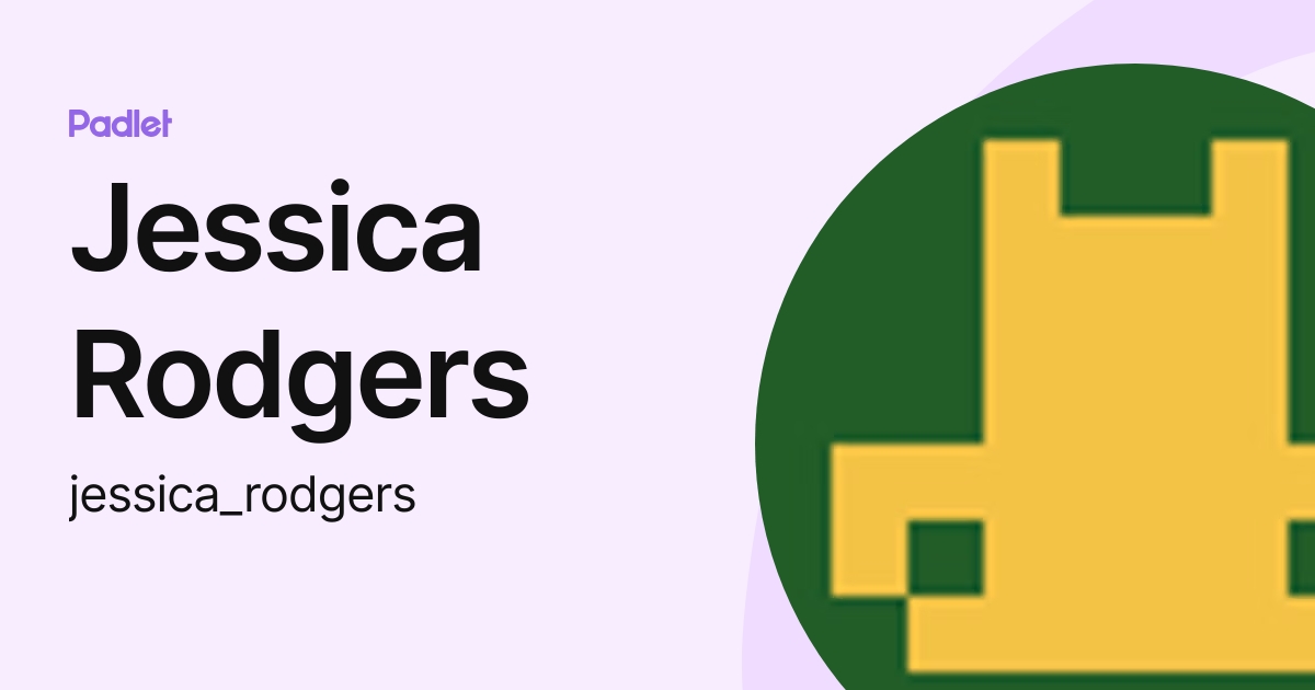 Jessica Rodgers (jessica_rodgers) profile | Padlet