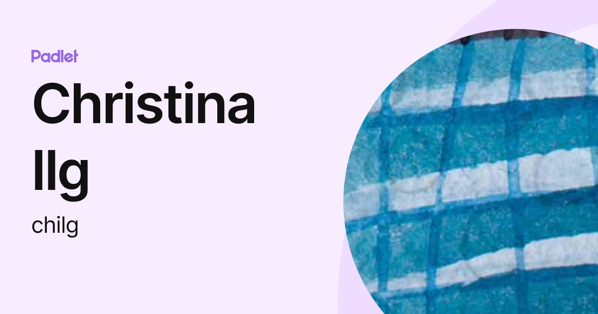 Christina Ilg (chilg) profile | Padlet