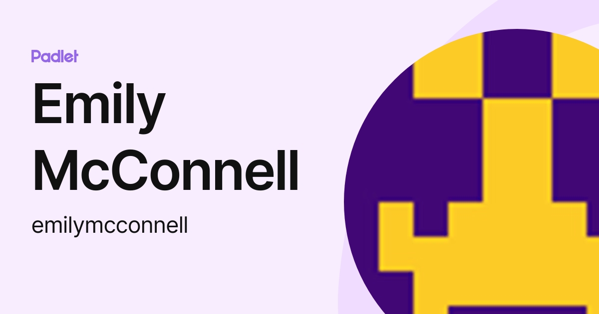Emily McConnell (emilymcconnell) profile | Padlet