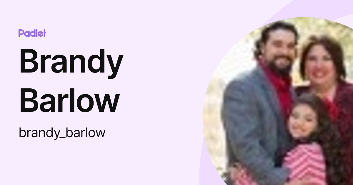 Brandy Barlow (brandy_barlow) profile | Padlet