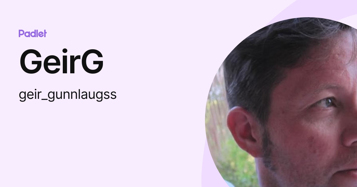 GeirG (geir_gunnlaugss) profile | Padlet