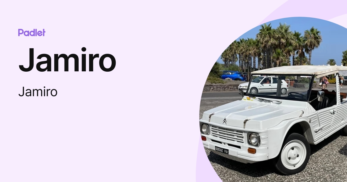 Jamiro (Jamiro) profile | Padlet