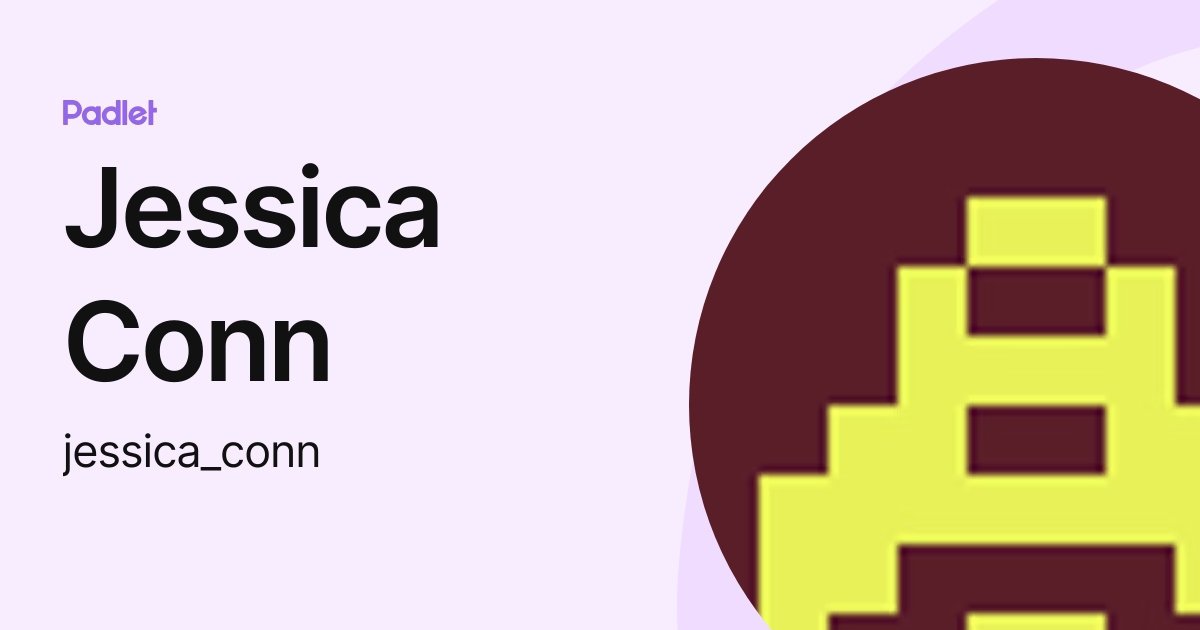 Jessica Conn (jessica_conn) profile | Padlet