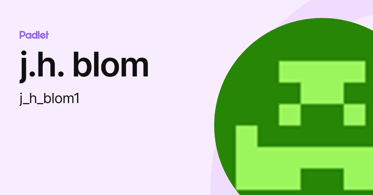 j.h. blom (j_h_blom1) profile | Padlet