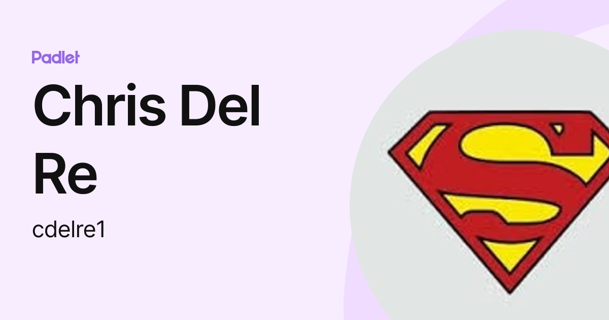 Chris Del Re (cdelre1) profile | Padlet