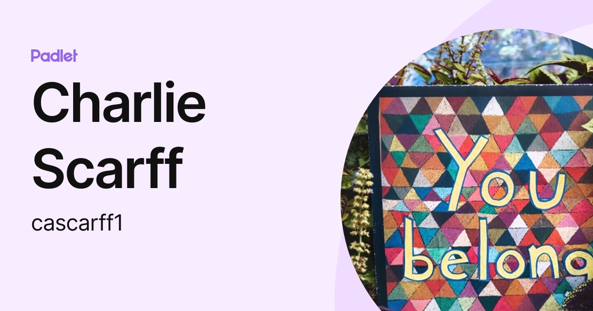 Charlie Scarff (cascarff1) profile | Padlet