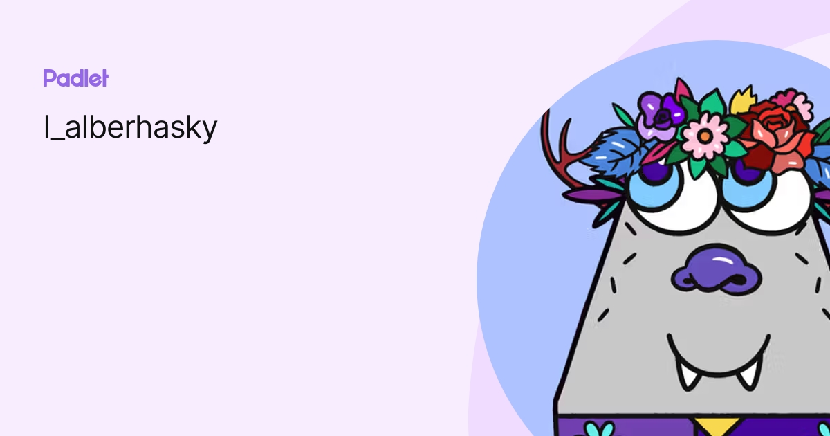 l_alberhasky profile | Padlet