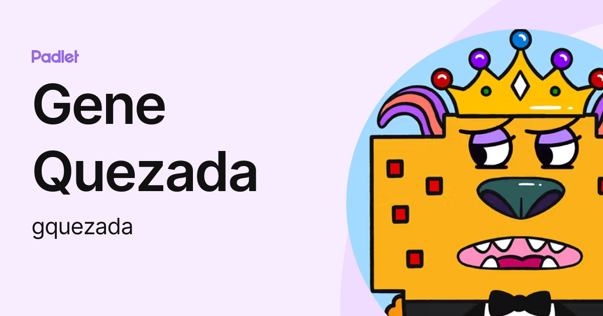 Gene Quezada (gquezada) profile | Padlet