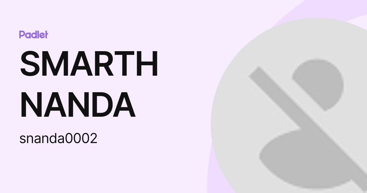 SMARTH NANDA (snanda0002) profile | Padlet