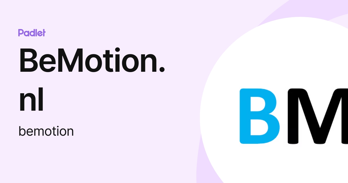BeMotion.nl (bemotion) profile | Padlet