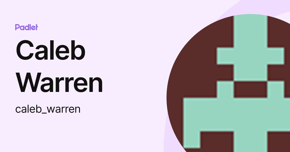 Caleb Warren (caleb_warren) profile | Padlet
