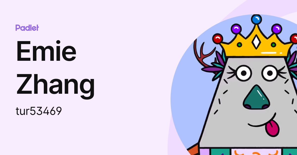 Emie Zhang (tur53469) profile | Padlet