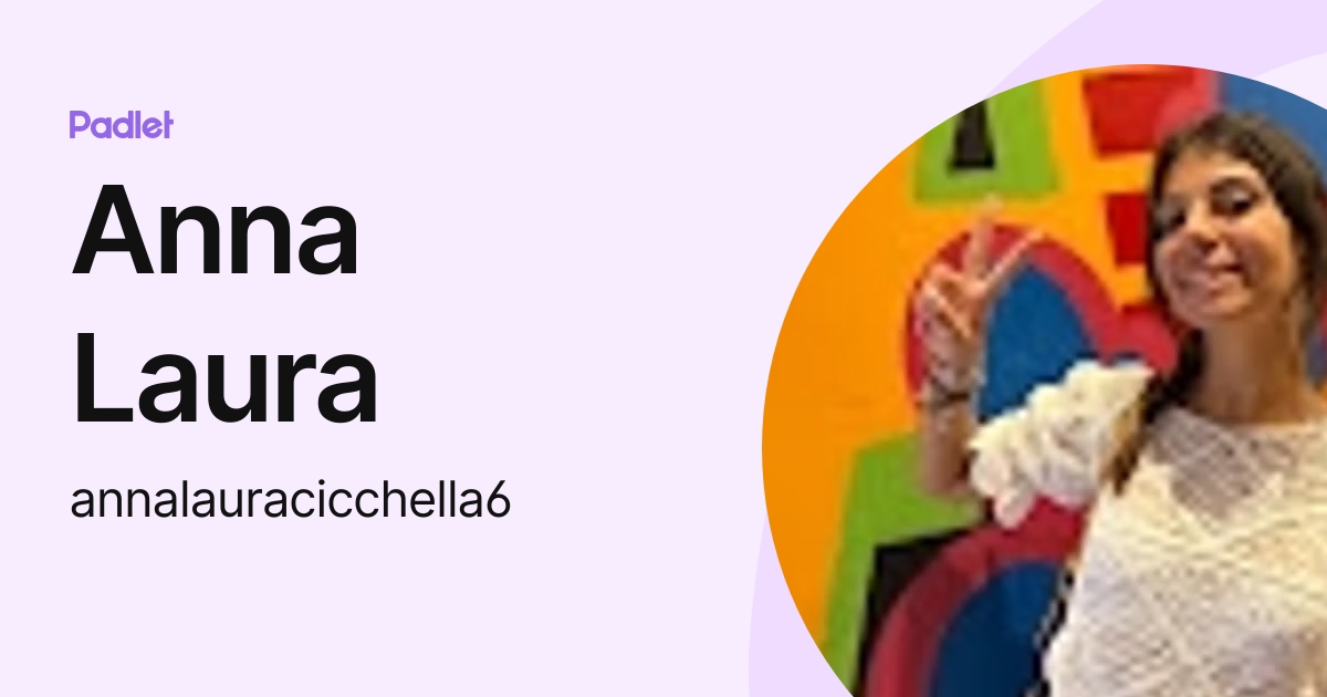 Anna Laura (annalauracicchella6) profile | Padlet