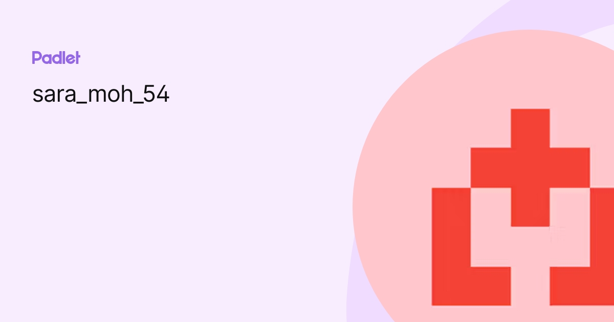 sara_moh_54 profile | Padlet