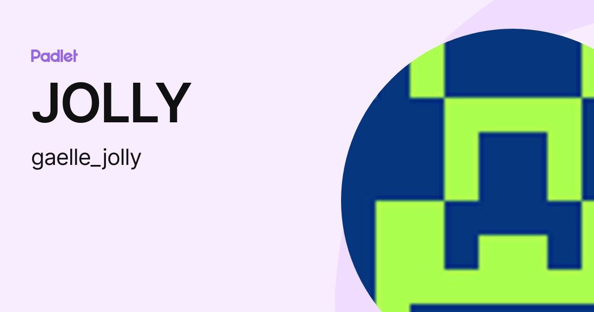JOLLY (gaelle_jolly) profile | Padlet