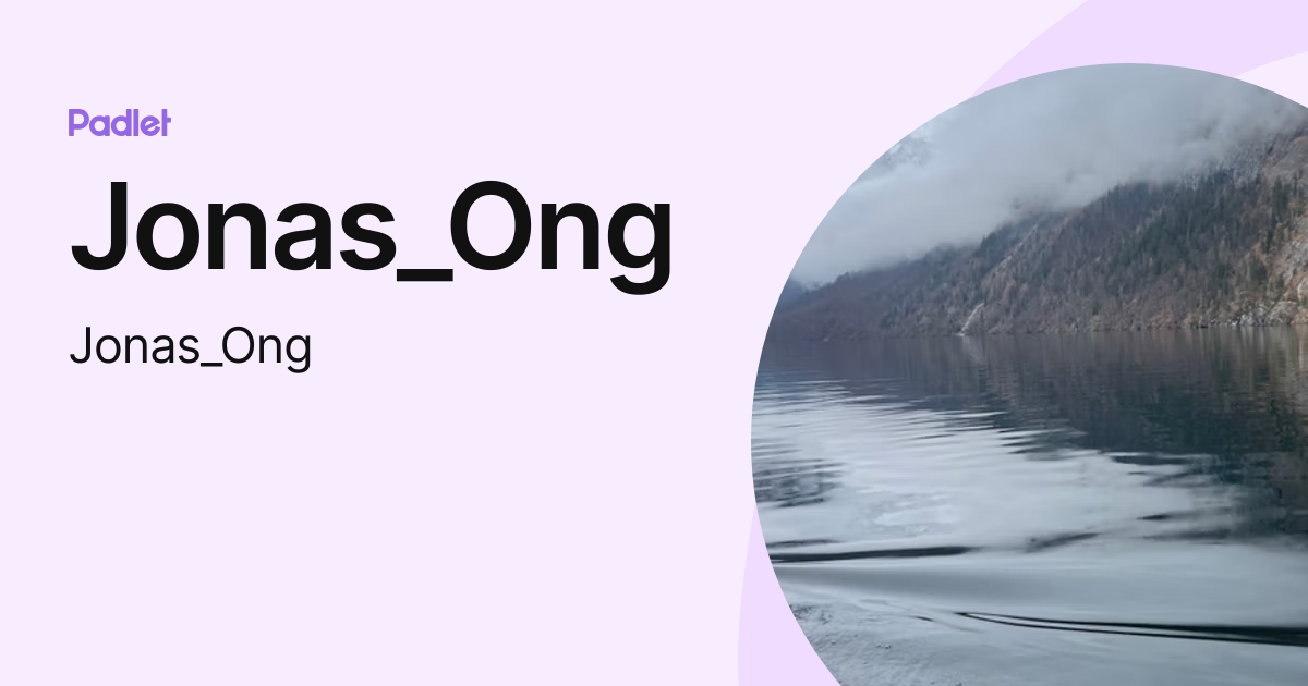 Jonas_Ong (Jonas_Ong) profile | Padlet