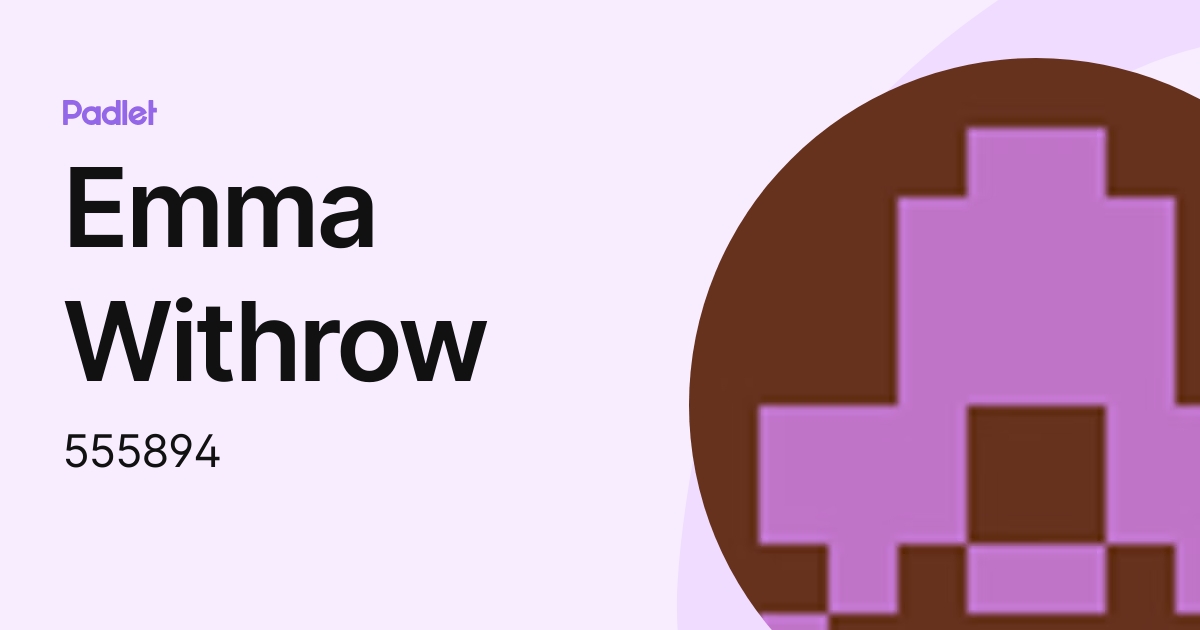 Emma Withrow (555894) profile | Padlet