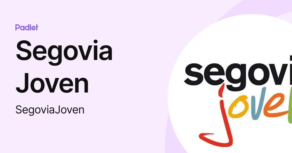 Segovia Joven (SegoviaJoven) profile | Padlet