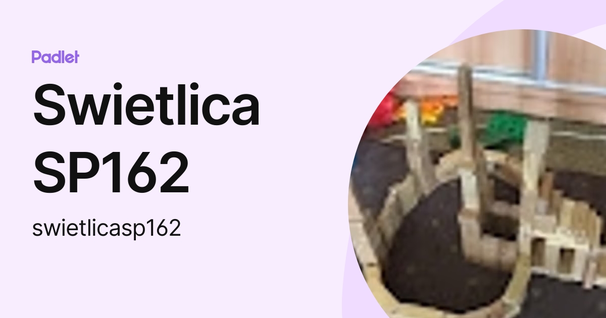 Swietlica SP162 (swietlicasp162) profile | Padlet