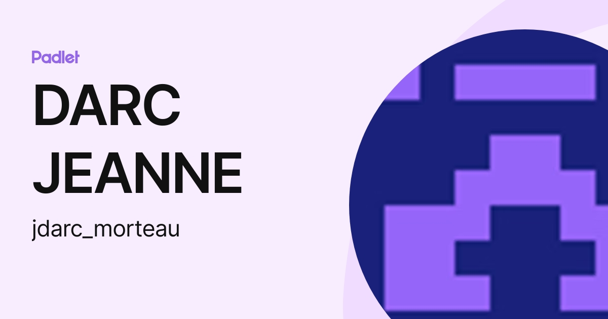 DARC JEANNE (jdarc_morteau) profile | Padlet