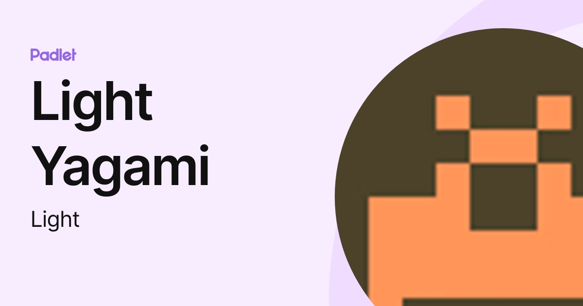 Light Yagami (Light) profile | Padlet
