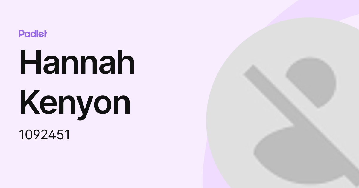 Hannah Kenyon (1092451) profile | Padlet