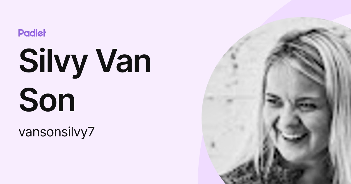 Silvy Van Son (vansonsilvy7) profile | Padlet