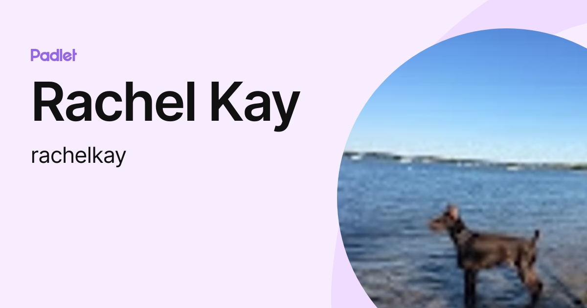 Rachel Kay (rachelkay) profile | Padlet