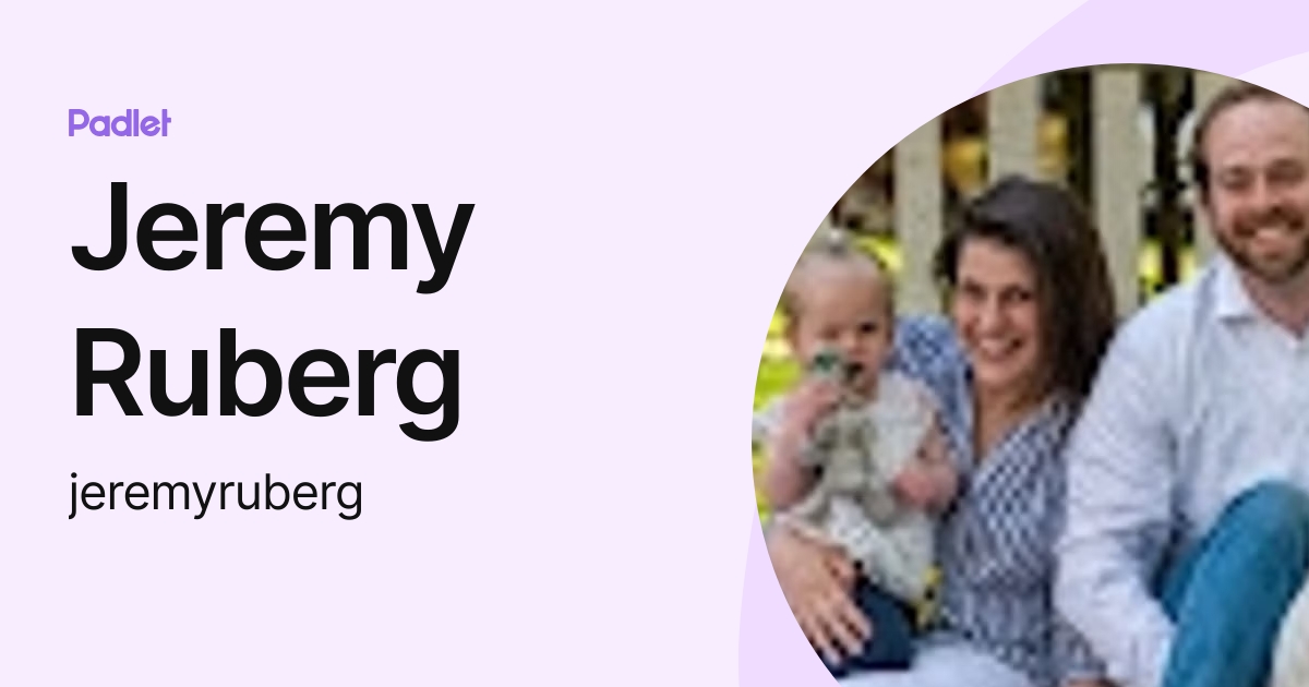 Jeremy Ruberg (jeremyruberg) profile | Padlet