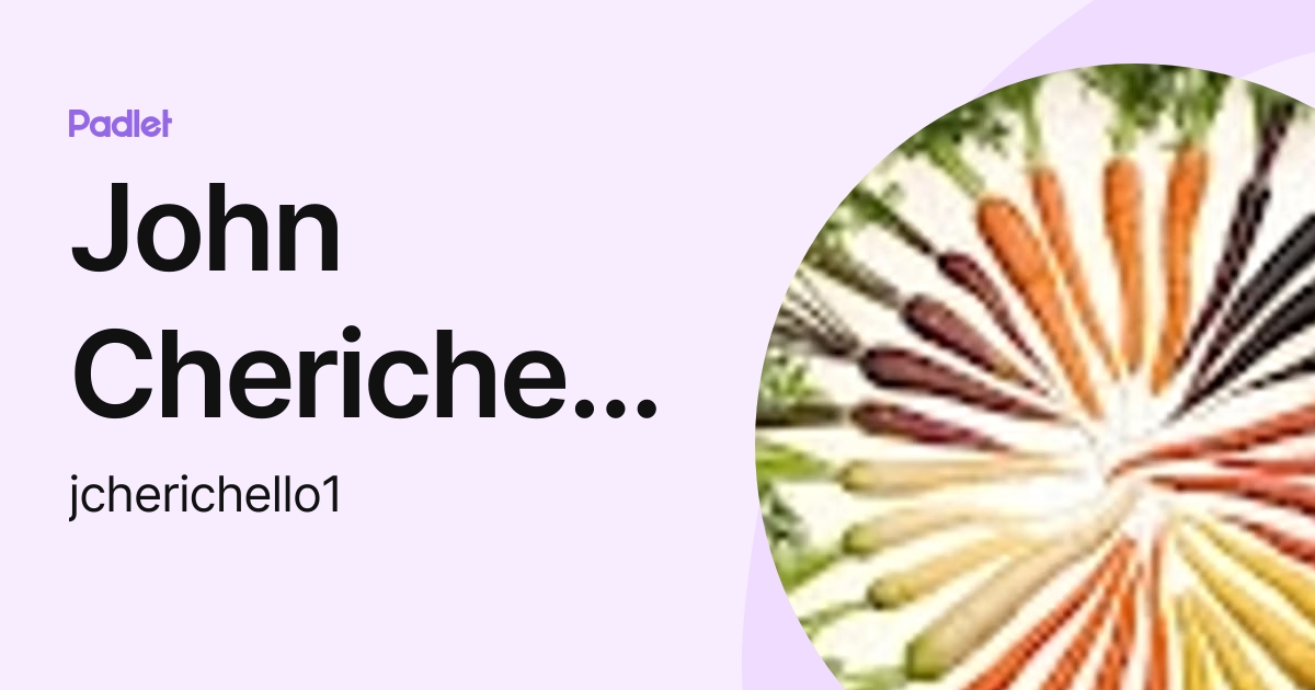 John Cherichello (jcherichello1) profile | Padlet