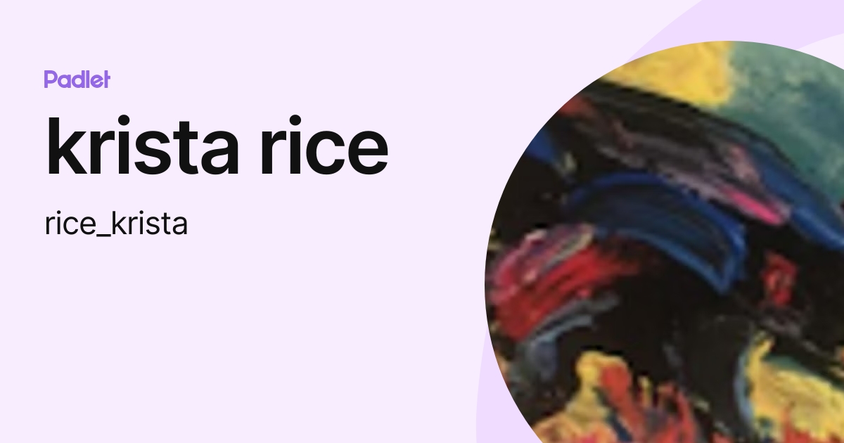krista rice (rice_krista) profile | Padlet