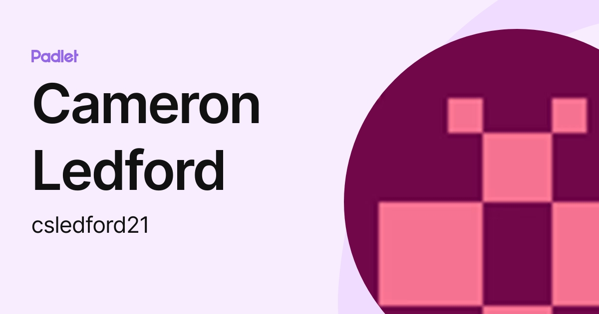 Cameron Ledford (csledford21) profile | Padlet