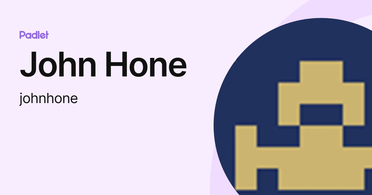 John Hone (johnhone) profile | Padlet