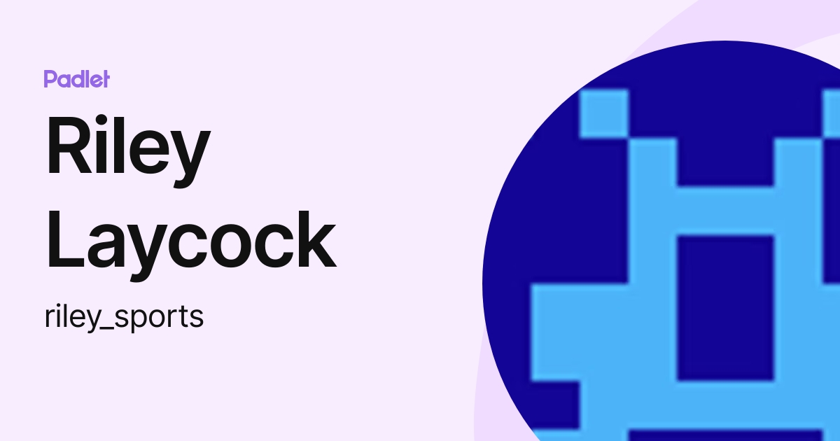 Riley Laycock (riley_sports) profile | Padlet