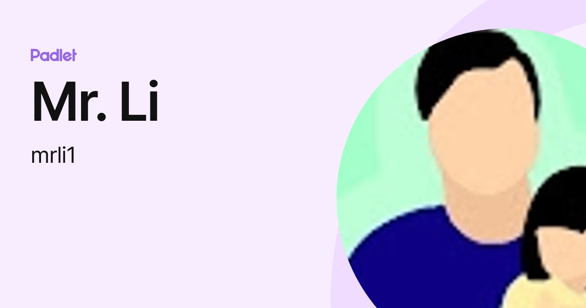 Mr. Li (mrli1) profile | Padlet